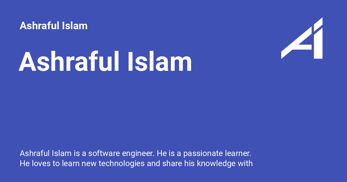 Ashraful Islam - Ashraful Islam